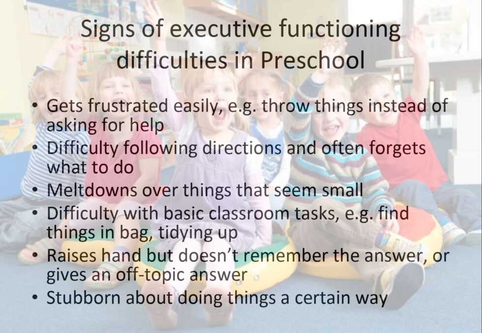 Signs of Executive Functioning difficulties in Preschool